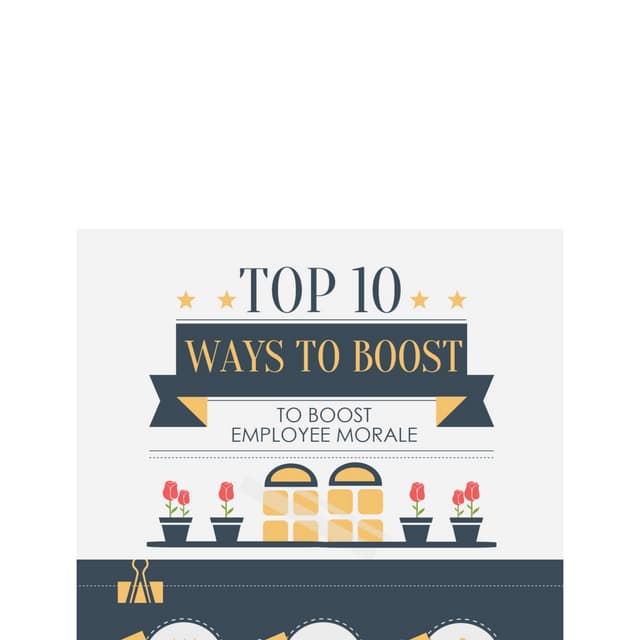 10 Ways to Boost Employee Morale- Infographic | PDF