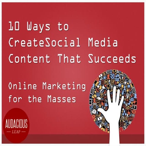 10 ways to create social media content | PDF
