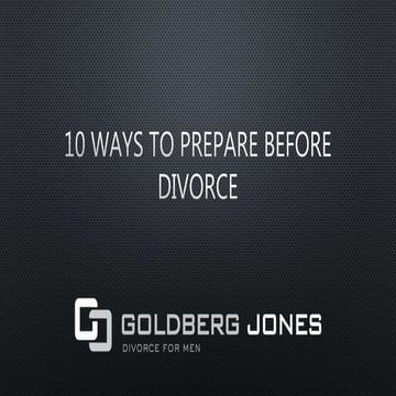 10 Ways to Prepare Before Divorce | PPTX