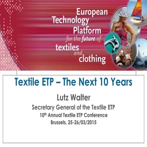 Textile ETP: Next 10 years | PPT