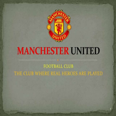 A presentation on Manchester United Football Club | PPTX