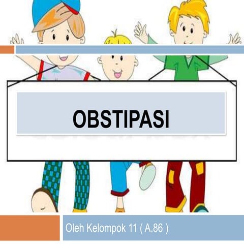 ASUHAN KEBIDANAN NEONATUS (OBSTIPASI) | PPTX