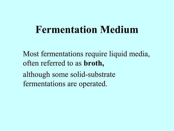 Media for industrial fermentation | PPTX