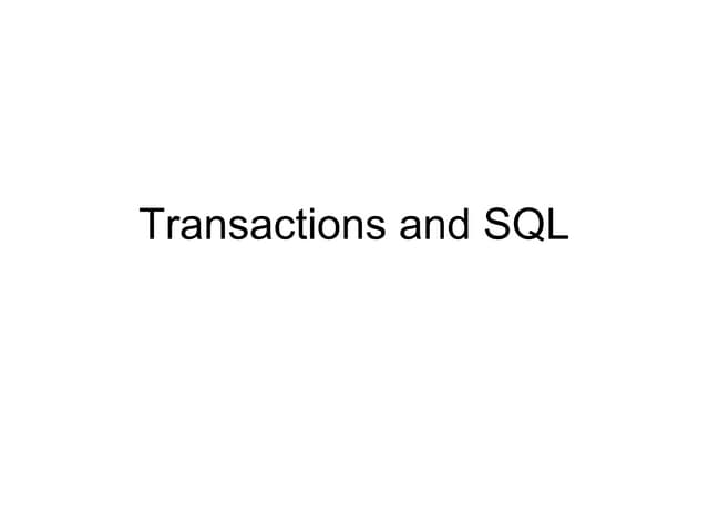 11 Transaction Sql Ppt Databases Computer Software And Applications 0142