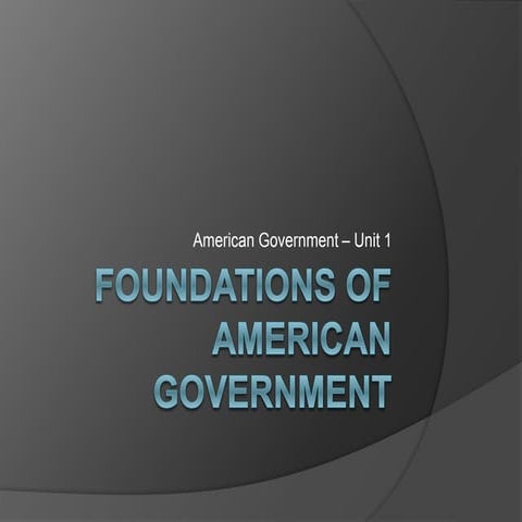 1[1].foundations of american government | PPTX