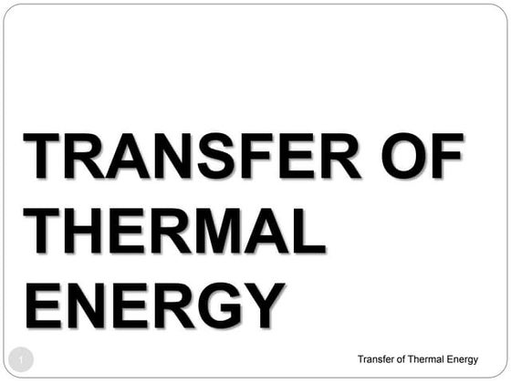 Heat Transfer, Conduction, Convection and Radiation | PPT