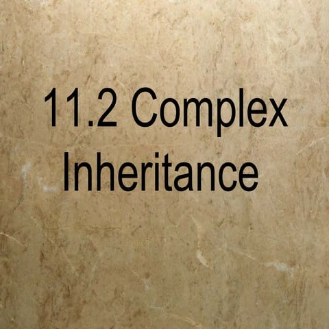 Complex Inheritance and Human Heredity | PPT