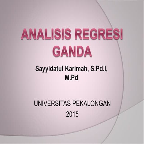 11. analisis regresi ganda | PPTX
