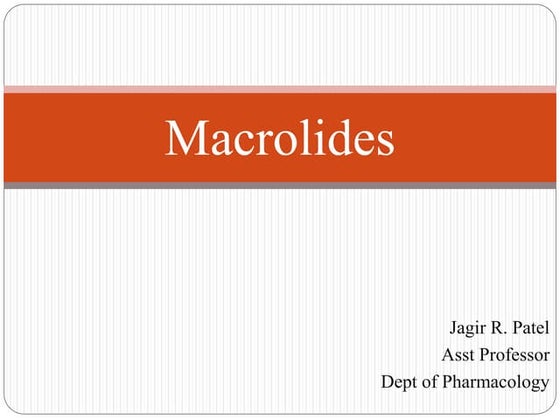 Macrolides | PPTX