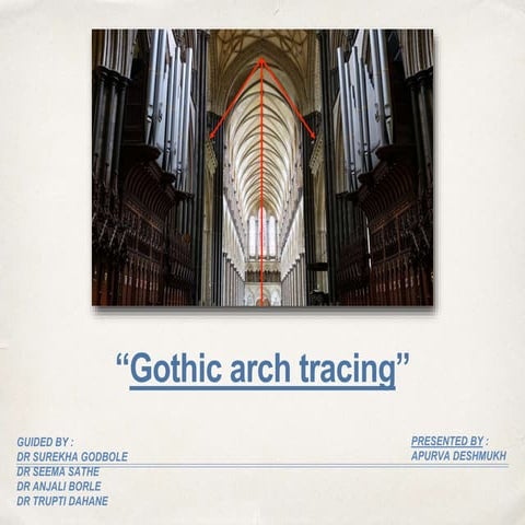 Gothic arch tracing.ppt by Dr kavan doshi | PPT