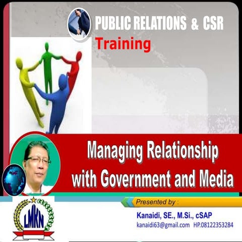 Managing Relationship PR with Government & Media | PPT