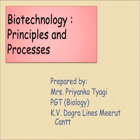 11. Biotechnology.ppt | Biotech and Biomedical Industry | Industries