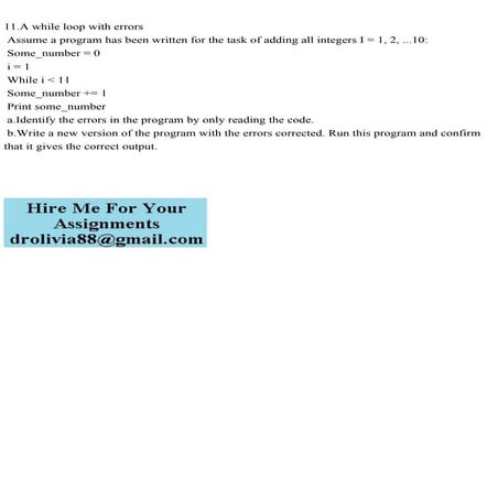 11.A while loop with errors Assume a program has been written for.pdf