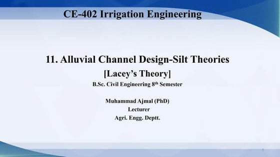Irrigation Engineering the Lacey’s Theory | PPTX