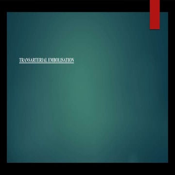 Transarterial chemoembolisation in interventional radiology.pptx