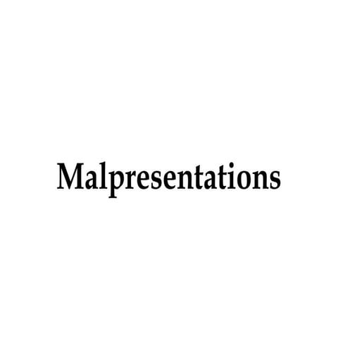 11.. Malpresentation and malpositio.pptx