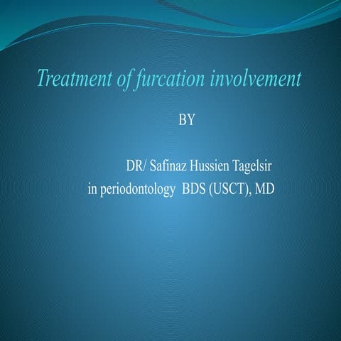 11. Treatment of Furcation Involvement.pptx