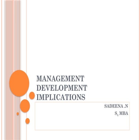 MANAGEMENT DEVELOPMENT IMPLICATIONS.pptx