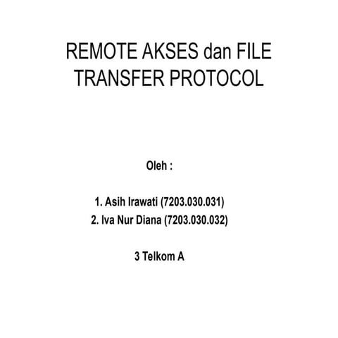 11. REMOTE AKSES dan FILE TRANSFER PROTOCOL.ppt