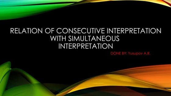 Find about Simultaneous interpretation.docx