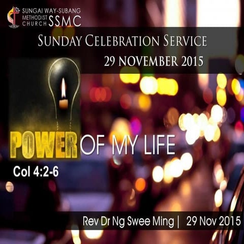 11 29 the power of my life col 4 2-6 | PDF