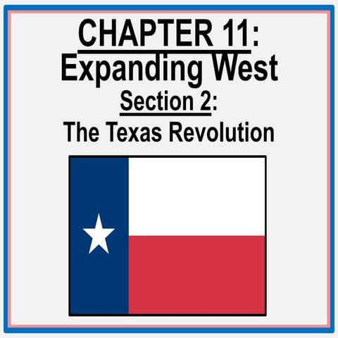 11 2 the texas revolution | PPTX