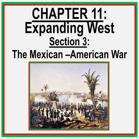 11 3 the mexican american war | PPTX