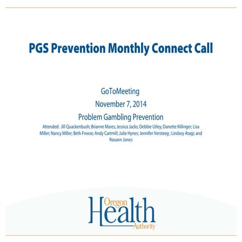 Problem Gambling Prevention Monthly Connect Call - 11/7/14 | PPT