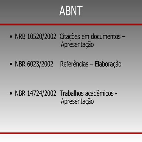 ABNT - Normas da ABNT. Slides explicativos | PDF