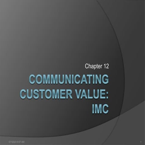 11- Ch 12- Communicating customer value (Pro[1].).ppt