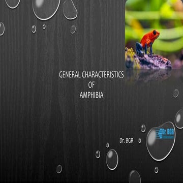 General Characteristics of Amphibia | Dr.BGR Publications | PPT