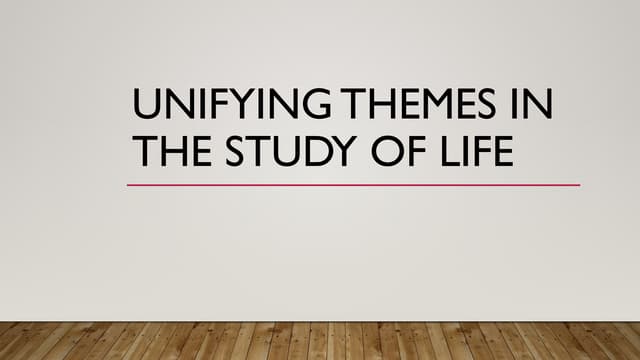 Unifying Themes in the Study of Life.pptx