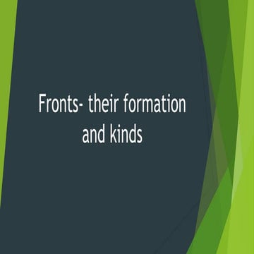 fronts- their formation and kinds | PPTX