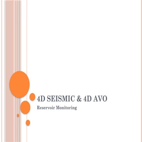 11 Introduction On 4d Seismic Method For Monitoring Pptx