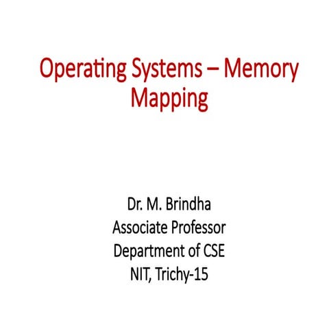11-Operating Systems -Memry Mapping.pptx