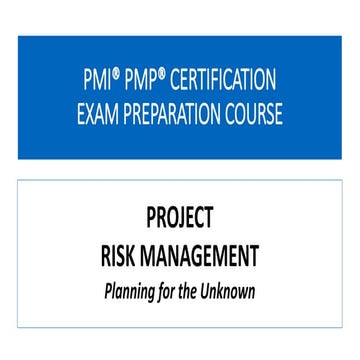 11 - PROJECT RISK MANAGEMENT (PMBOK Ch - 11).pptx