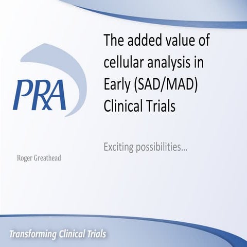 11 the added value of cellular analysis in early clinical trials roger ...