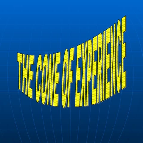 11 The Cone Of Experience | PPS