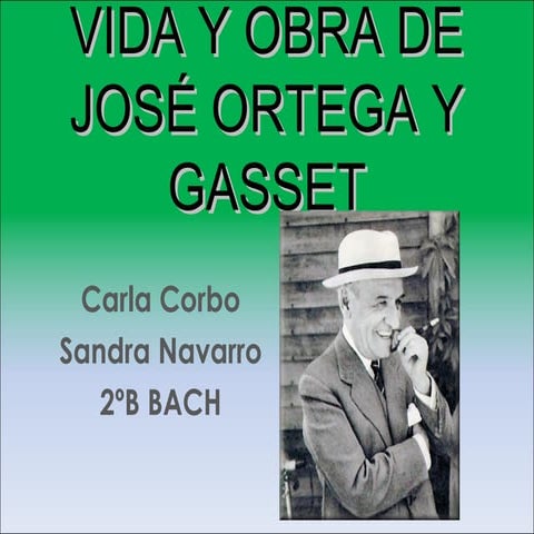 Jose ortega y gasset | PPT