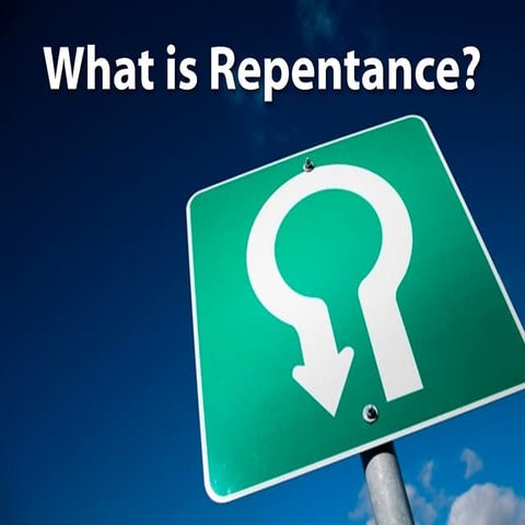11. What is Repentence? | PDF | Christianity | Religion & Spirituality