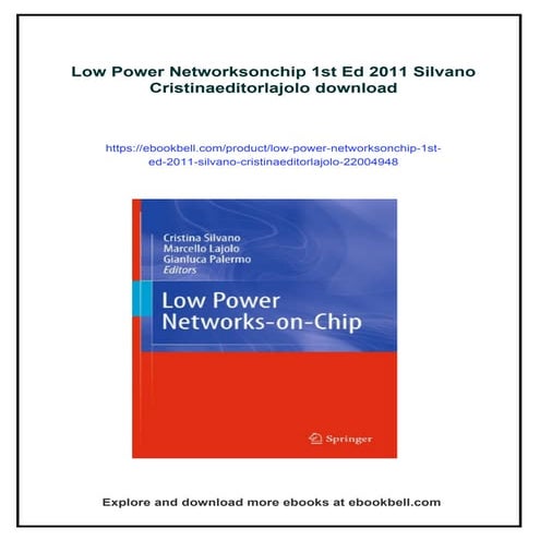 Low Power Networksonchip 1st Ed 2011 Silvano Cristinaeditorlajolo | PDF