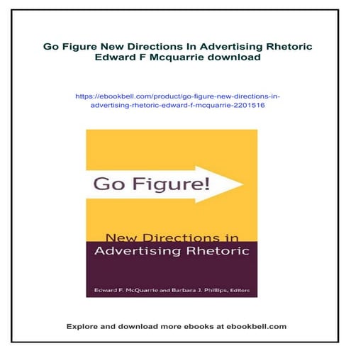 Go Figure New Directions In Advertising Rhetoric Edward F Mcquarrie | PDF