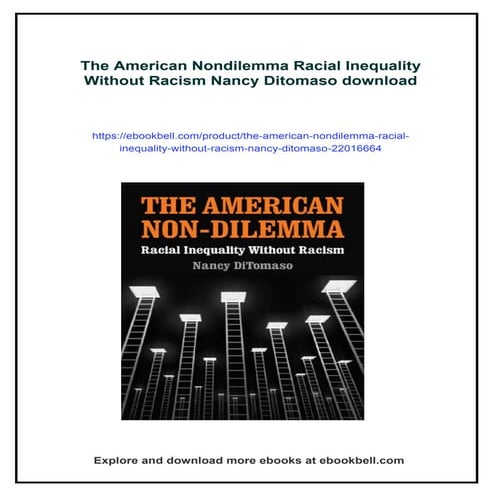 The American Nondilemma Racial Inequality Without Racism Nancy Ditomaso ...