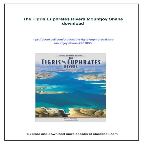 The Tigris Euphrates Rivers Mountjoy Shane | PDF