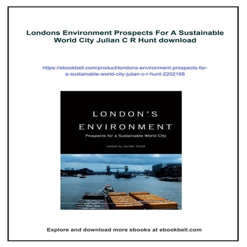 Londons Environment Prospects For A Sustainable World City Julian C R ...