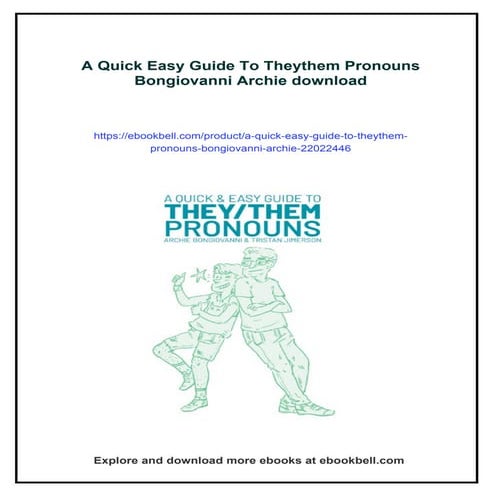 A Quick Easy Guide To Theythem Pronouns Bongiovanni Archie | PDF