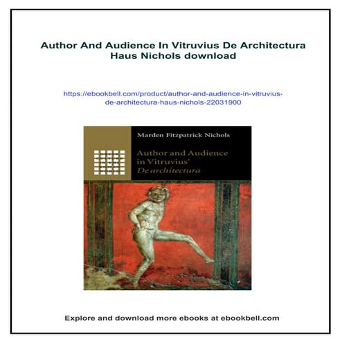 Author And Audience In Vitruvius De Architectura Haus Nichols | PDF