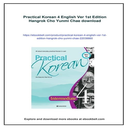 Practical Korean 4 English Ver 1st Edition Hangrok Cho Yunmi Chae | PDF