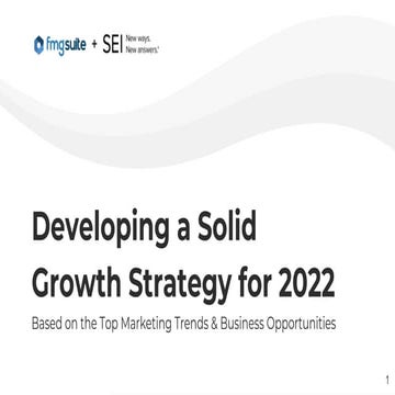 Developing a Solid Growth Strategy for 2022 Based on the Top Marketing ...