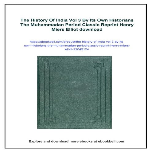 The History Of India Vol 3 By Its Own Historians The Muhammadan Period ...
